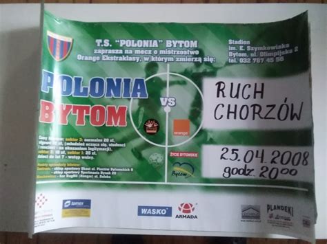 Plakat meczowy Polonia Bytom Ruch Chorzów 2008 Gliwice Licytacja