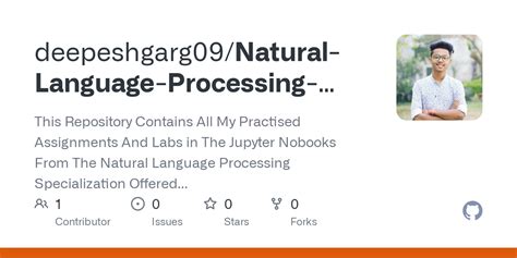 Github Deepeshgarg09natural Language Processing Specialization