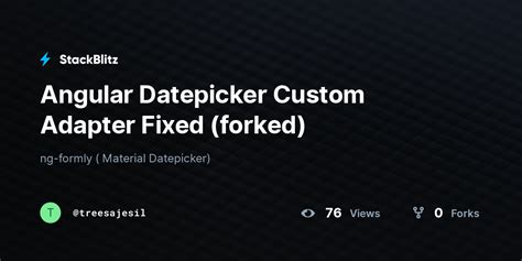 Angular Datepicker Custom Adapter Fixed Forked StackBlitz