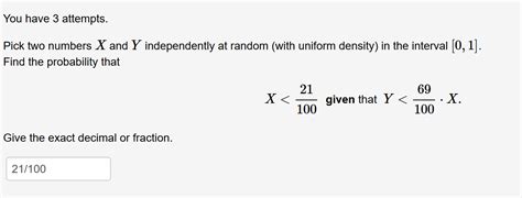 solved you have 3 attempts pick two numbers x and y