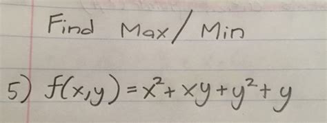 Solved Find The Local Maximum And Minimum Values Chegg Com