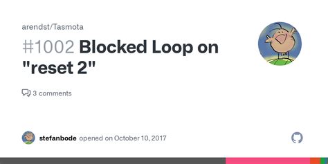 Blocked Loop On Reset 2 · Issue 1002 · Arendsttasmota · Github