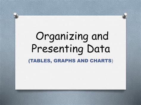 Organizing And Presenting Data Pptx