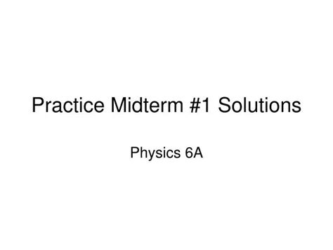PPT Practice Midterm 1 Solutions PowerPoint Presentation Free
