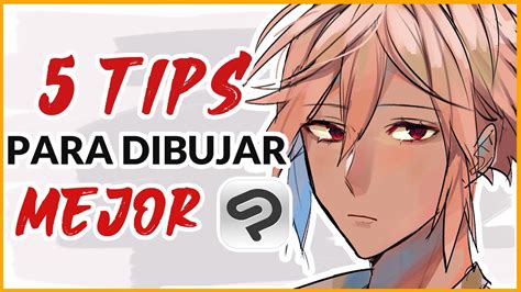 5 CONSEJOS PARA DIBUJAR MEJOR YouTube