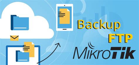 Criando Backup Do RouterOS Mikrotik Via FTP Remontti