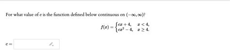 answered for what value of c is the function… bartleby
