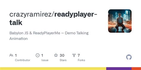 GitHub Crazyramirez Readyplayer Talk Babylon JS ReadyPlayerMe Demo Talking Animation