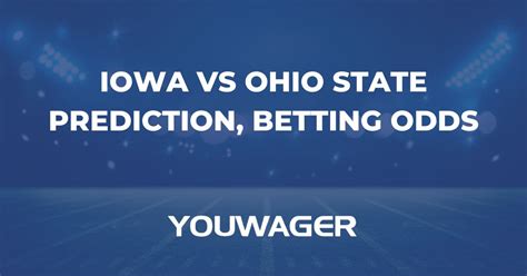 Iowa Vs Ohio State Prediction Betting Odds