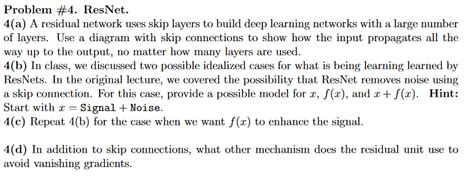 solved problem 4 resnet 4 a a residual network uses skip