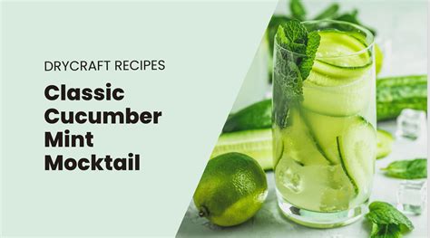 Cucumber Mint Mocktail Drycraft Drinks