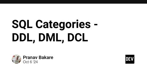 Sql Categories Ddl Dml Dcl Dev Community