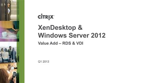 Vdi Citrix Solution Comparison Presentationpptx