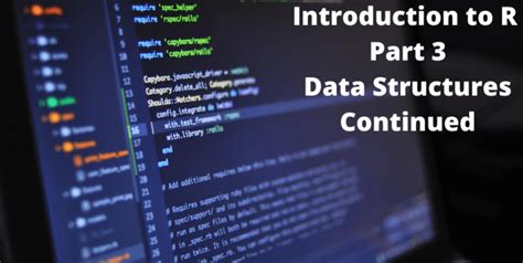 Introduction To R Programming Data Frames Arrays And Factors Part 3 Mindsmapped