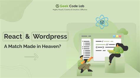 reactjs and wordpress a match made in heaven
