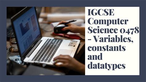 Igcse Computer Science 2023 25 Topic 8 Programming Variables