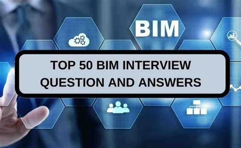 Top 50 Bim Interview Questions And Answers Top 50 Bim Interview Questions And Answers