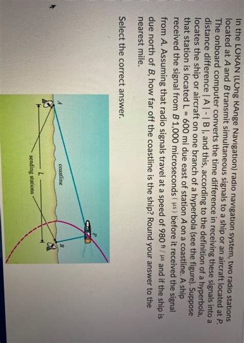 Solved In The Loran Long Range Navigation Radio Navigation