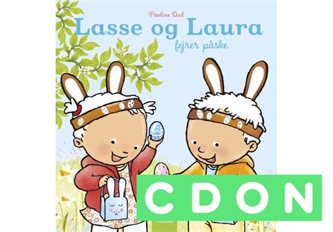 Lasse Og Laura Fejrer Påske Pauline Oud Språk Danska Cdon