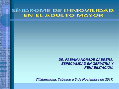 Inmovilidad En El Anciano Fabian Andrade Udocz