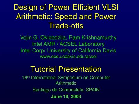 Ppt Design Of Power Efficient Vlsi Arithmetic Speed And Power Trade Offs Powerpoint