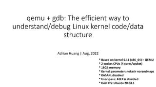 Qemu Gdb The Efficient Way To Understand Debug Linux Kernel Code Data Structure PPT