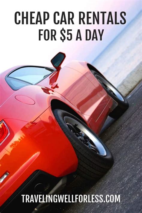 How To Get Cheap Car Rentals For 5 A Day