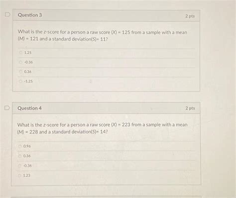 Solved What Is The Z Score For A Person A Raw Score X Chegg Com