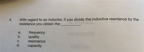 Solved With Regard To An Inductor If You Divide The