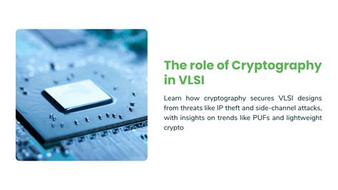 The Role Of Cryptography In Vlsi Maven Silicon