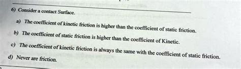 Solved Consider A Contact Surface A The Coefficient Of Kinetic