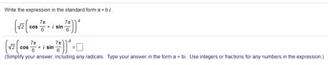 solved write the expression in the standard form a bi cos
