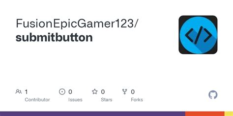 Github Fusionepicgamer123submitbutton