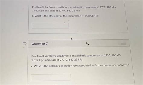Solved Problem Air Flows Steadily Into An Adiabatic Chegg