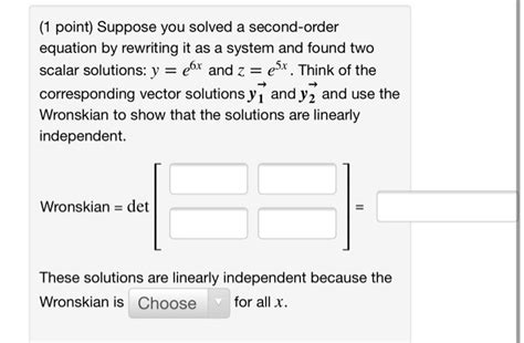 Solved Suppose You Solved A Second Order Equation By