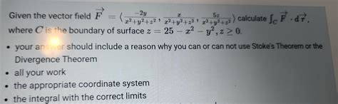 Solved Given The Vector Field Chegg
