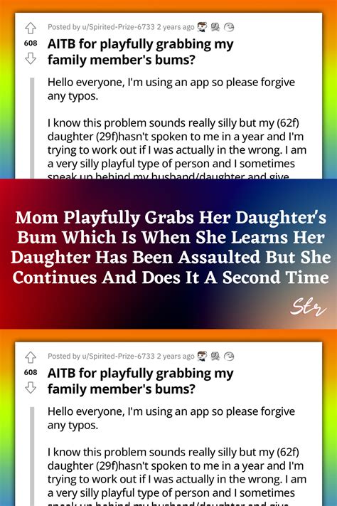 Mom Playfully Grabs Her Daughter S Bum Which Is When She Learns Her