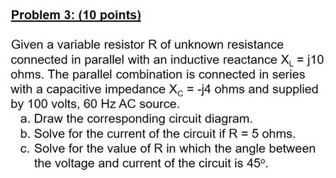 Solved Problem Points Given A Variable Resistor R Chegg