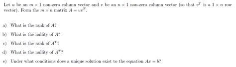 Solved Let U Be An M1 Non Zero Column Vector And V Be An Chegg
