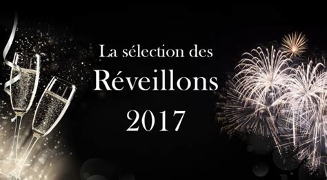Reveillon Nouvel An Nantes Angers PAYS DE LA LOIRE