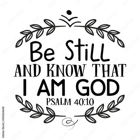 Be Still And Know That I Am God Svg Vector De Stock Adobe Stock