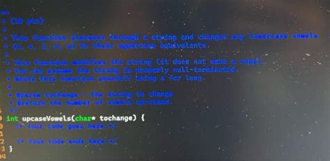 Solved Int UpcaseVowels Char Tochange To Your Cobs Ends Chegg
