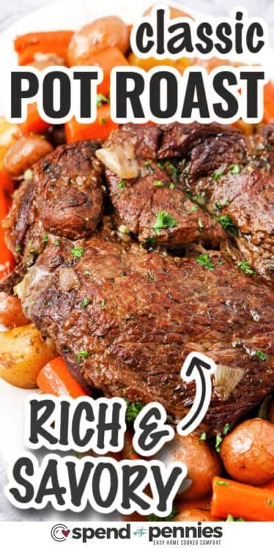 Perfect Pot Roast Recipe Tender And Flavorful Spend With Pennies