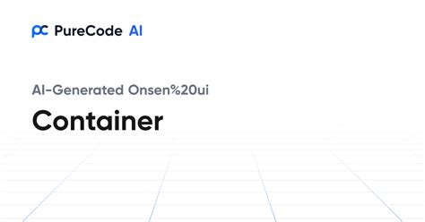 build great onsen 20ui container components faster using ai tools