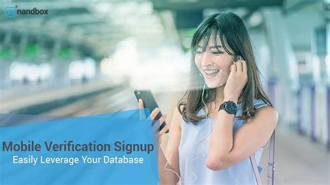 Mobile Verification Signup Easily Leverage Your Database