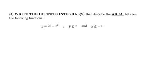 Solved WRITE THE DEFINITE INTEGRAL S That Describe The Chegg