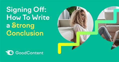 Signing Off How To Write A Powerful Conclusion Semrush
