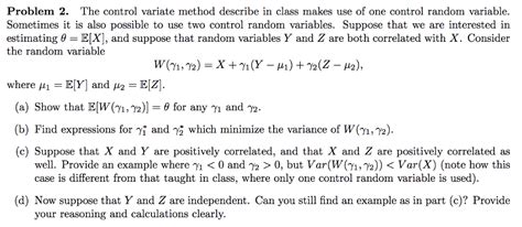 Problem 2 The Control Variate Method Describe In Chegg