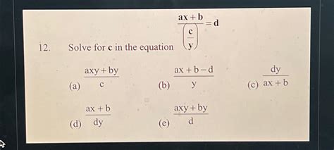 Solved Solve For C In The Equation Chegg Com
