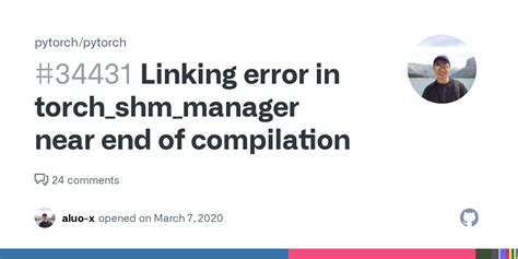 Linking Error In Torchshmmanager Near End Of Compilation · Issue